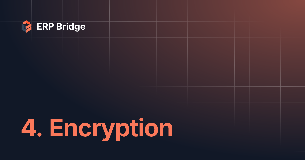 4. Encryption | ERP Bridge