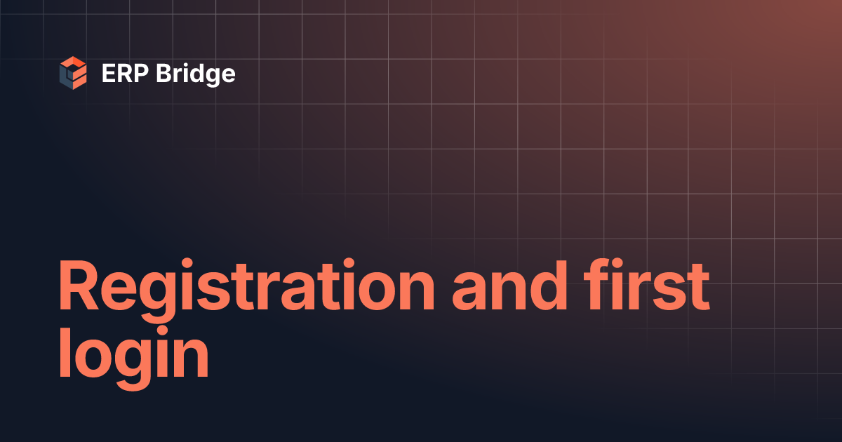 Registration and first login | ERP Bridge