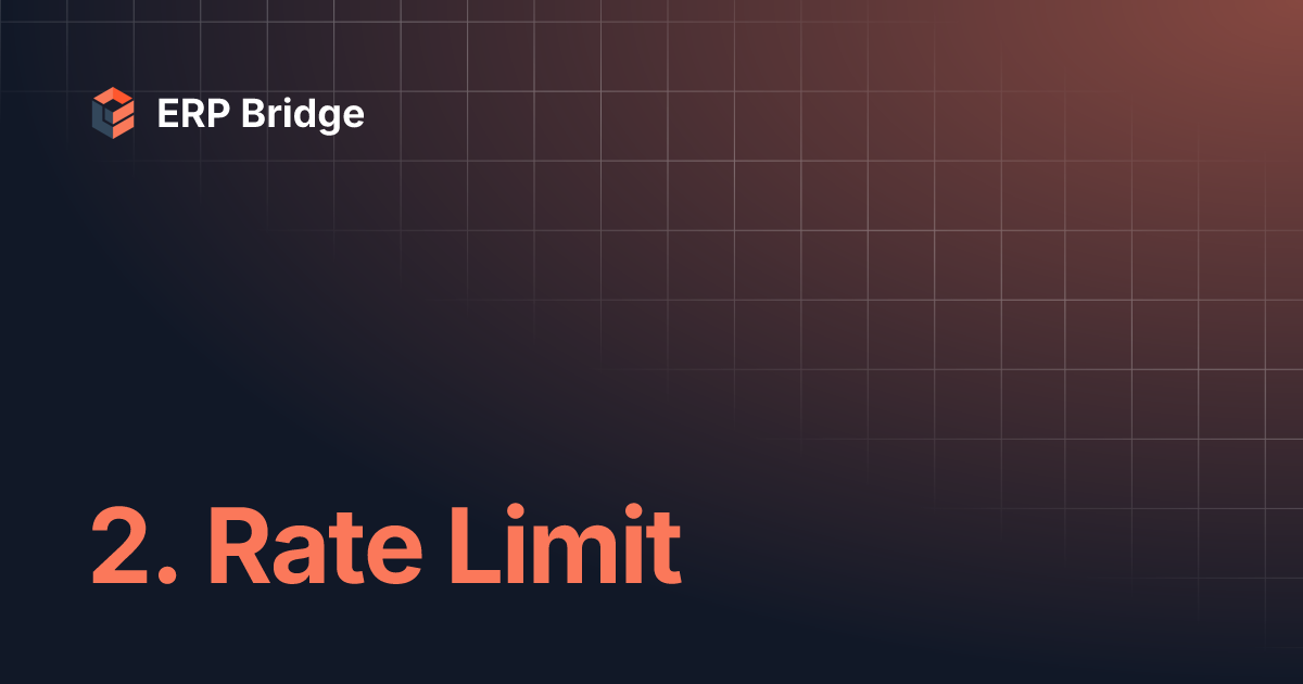 2. Rate Limit | ERP Bridge